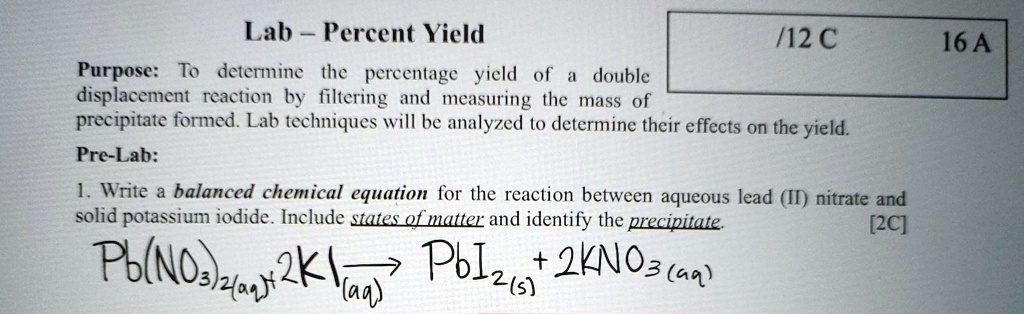 SOLVED: Lab Percent Yield 112â‚¬ 16 A Purpose: To determine the ...