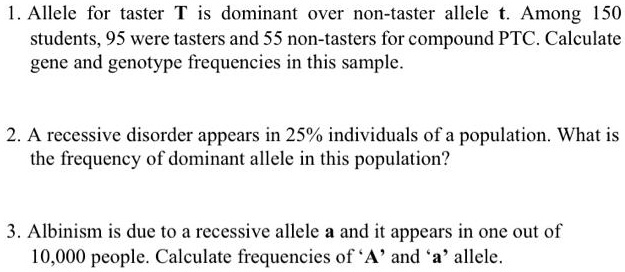VIDEO solution: Allele for taster T is dominant over non-taster allele ...