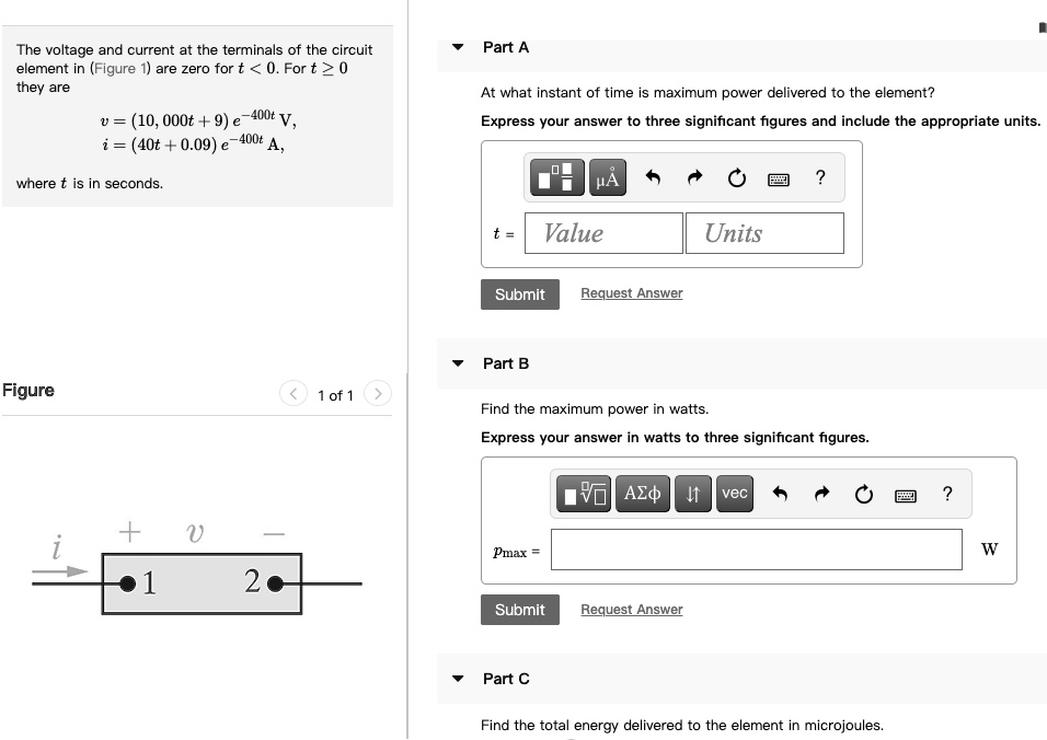 SOLVED: A,B,C please The voltage and current at the terminals of the ...