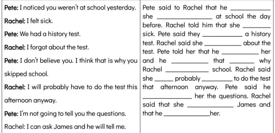 reported speech ayuda pete i noticed you werent at school yesterday ...