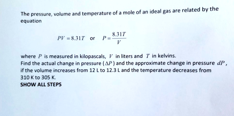 The volume and temperature ofa mole ofan ideal gas are...