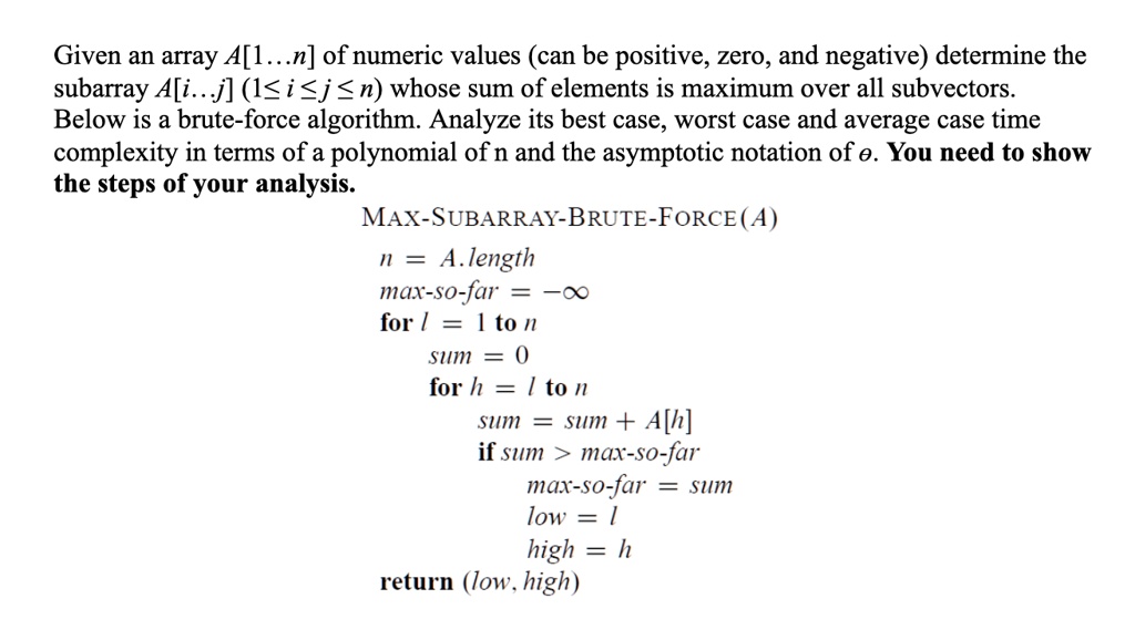 Solved Given An Array A 1n Of Numeric Values Can Be Positive Zero And Negative 