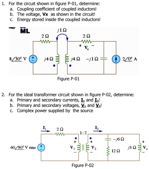 SOLVED: For the circuit shown in Figure P-01, determine: a. Coupling ...