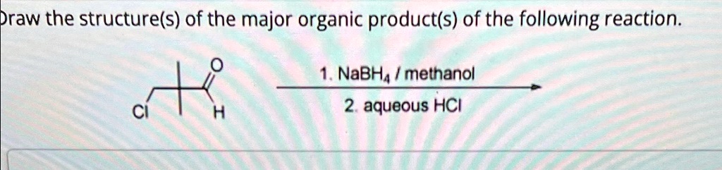 Draw the structure(s) of the major organic product(s) of the following ...