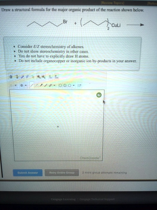 SOLVED: Draw the structural formula for the major organic product of the reaction shown below ...