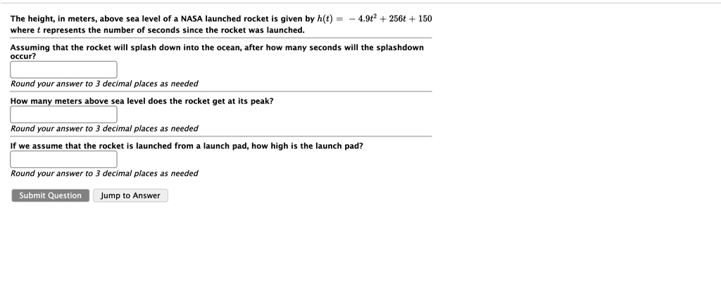 SOLVED:The height; in meters above sea level of NASA launched rocket is ...