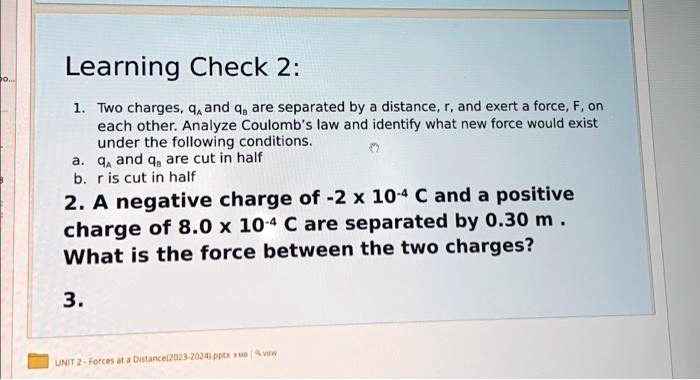 SOLVED: Learning Check 2 1. Two charges, q, and q, are separated by a ...