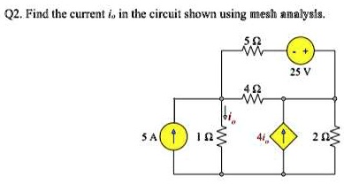 Q2. Find the current io in the circuit shown using mesh analysis.