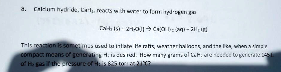 calcium hydride cahz reacts with water to form hydrogen gas cahz s ...