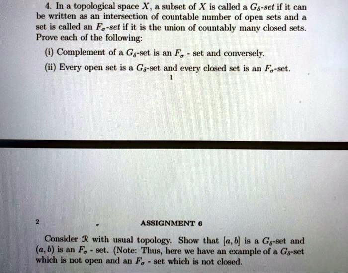 SOLVED: In 4 topological space X a subset of X is called a Gs-set if it can be written 4s an ...