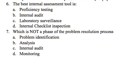 [GET ANSWER] 6. The best internal assessment tool is: a. Proficiency ...