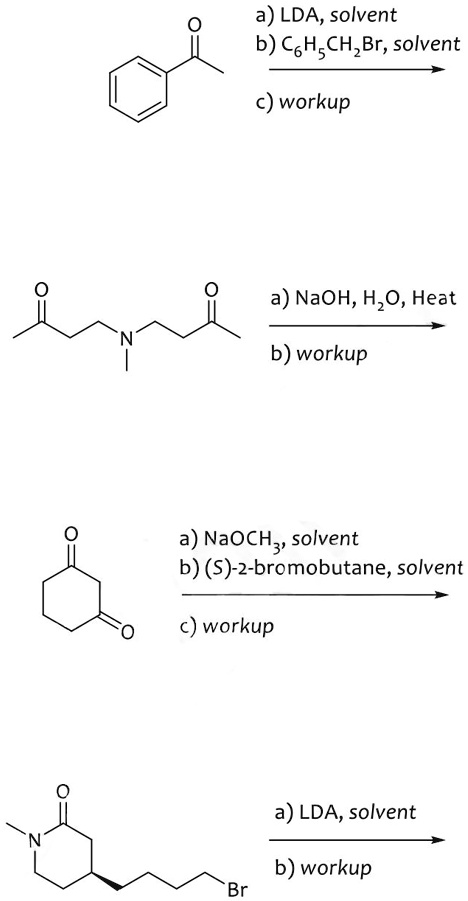 a lda solvent b c6hchbr solvent workup a naoh ho heat b workup a naochz ...