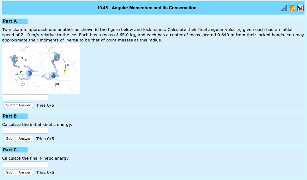 SOLVED: 10.45 Angular Momentum and Its Conservation Part A Twin skaters approach one another as ...