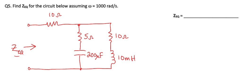 SOLVED: Q5. Find ZEQ for the circuit below assuming ω = 1000 rad/s ZEQ ...