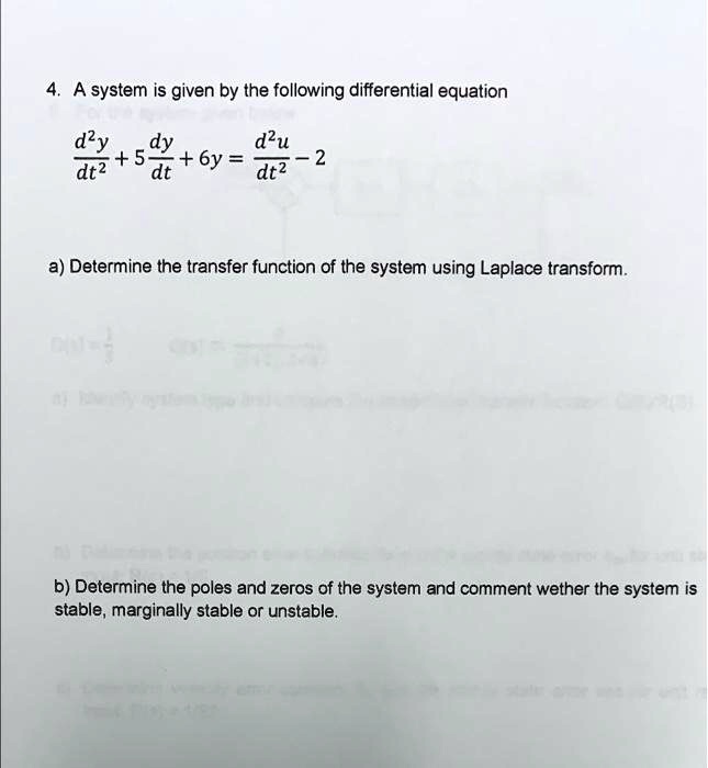 SOLVED: A system is given by the following differential equation: d^2y ...