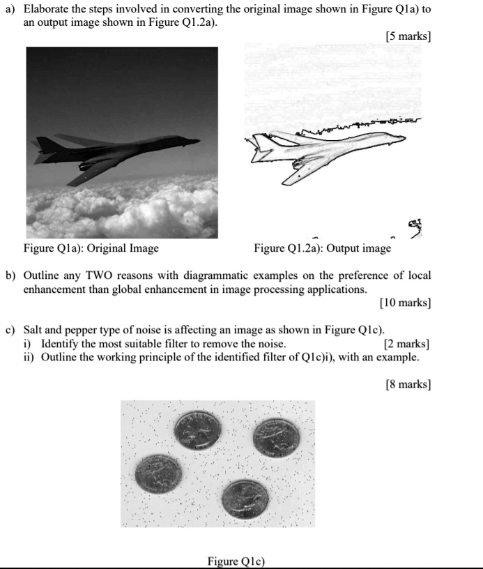 SOLVED: a) Elaborate on the steps involved in converting the original ...