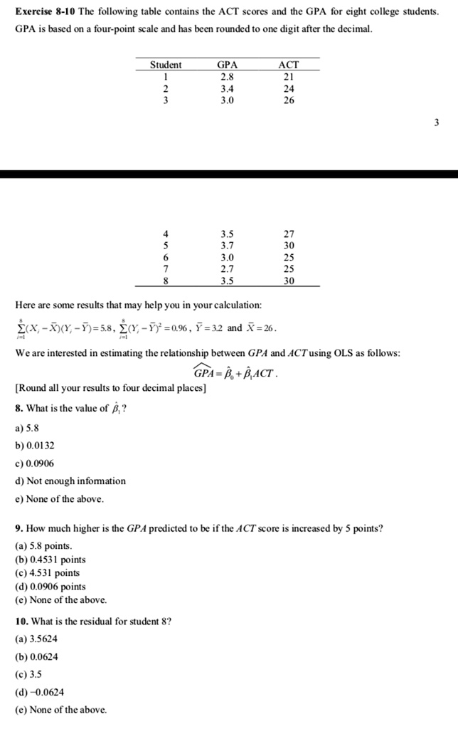SOLVED: Exercise -10 The following table contains the ACT scores and the GPA for cight college ...