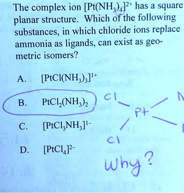 the complex ion ptnh42 has a square planar structure which of the following substances in which ...