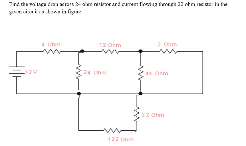 SOLVED: Find the voltage drop across 24 ohm resistor and current flowing through 22 ohm resistor ...