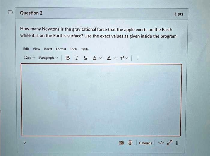 Solved How Many Newtons Is The Gravitational Force That The Apple
