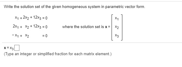 SOLVED:Write the solution set of the given homogeneous system in ...