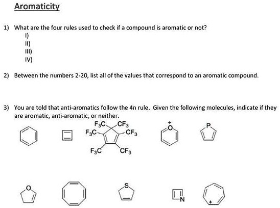 SOLVED: Aromaticity What are the four rules used to check if compound ...