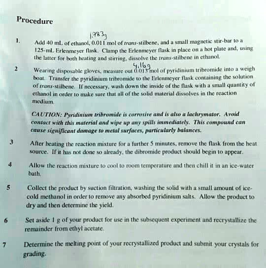 Procedure 1. 1.983 Add 40 mL of ethanol, 0.011 mol of trans-stilbene ...