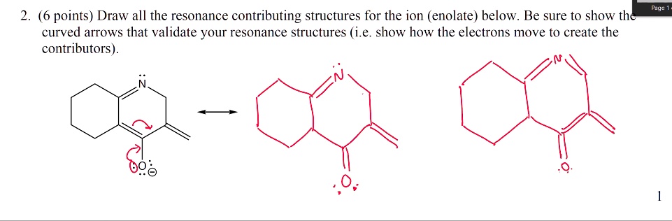 SOLVED: (6 points) Draw all the resonance contributing structures for the ion (enolate) below ...