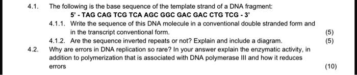 413 tne following is the base sequence of the template strand of dna ...