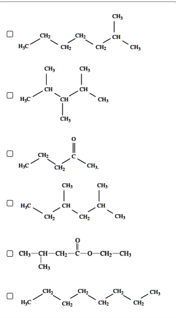 SOLVED: What are the isomers of octane? CH HC CH2 CH2 CH3 CH3 CH3 CH CH H30 CH CH3 CH3 0 CH H3C ...