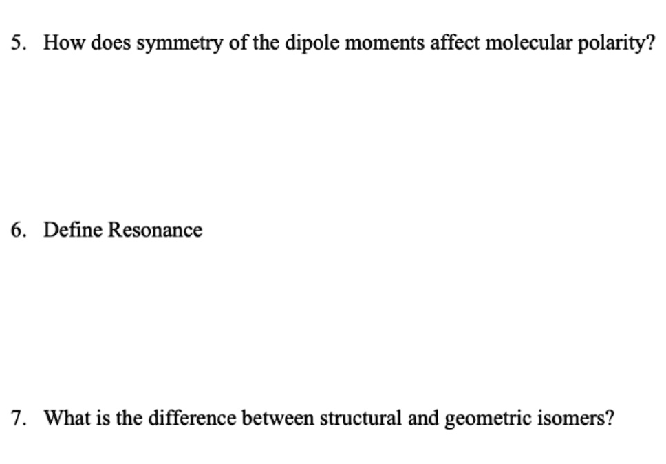 5 how does symmetry of the dipole moments affect molecular polarity 6 ...