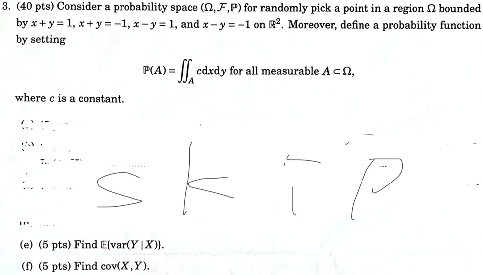 SOLVED: ( 40pts ) Consider a probability space (Omega ,F,P) for ...
