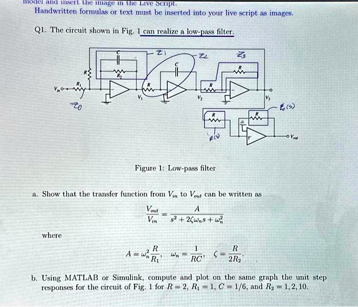 SOLVED: Texts: Model and insert the image in the Live Script. Handwritten formulas or text must ...