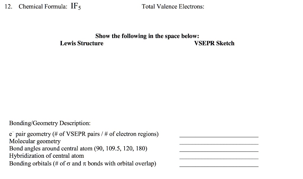 SOLVED: Chemical Formula: IF5 Total Valence Electrons: 42 Show the ...