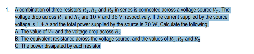 SOLVED: 1. A combination of three resistors R1, R2 and R3 in series is connected across a ...