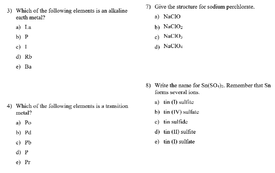 SOLVED: 7) Give the structure for sodium perchlorate. 3) Which of the ...