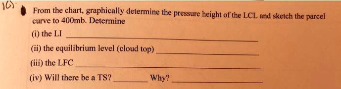 SOLVED: i6)" From the chart. graphically determine the pressure height ...
