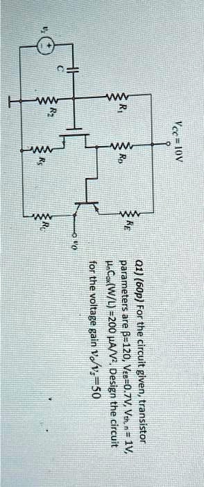 SOLVED: Texts: Vee-1oV For the voltage gain Vo/V50, CoxW/L=200A/V. Design the circuit parameters ...