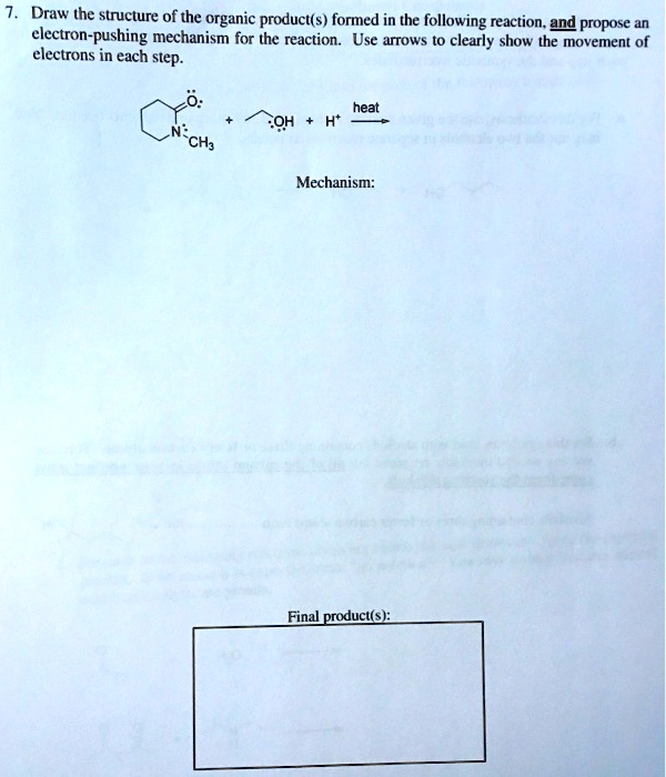 SOLVED: Draw the structure of the organic product(s) formed in the following reaction and ...