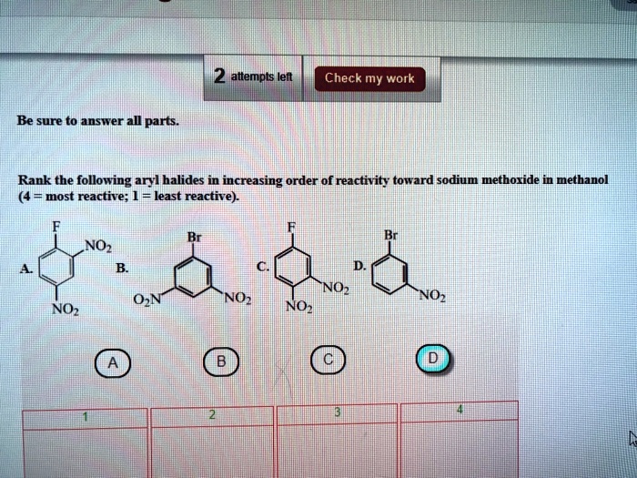 SOLVED: 2llattempts leit Check my work Be sure to answer all parts Rank the following aryl ...