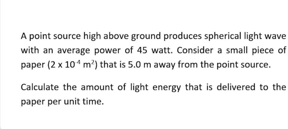 SOLVED: A point source high above ground produces spherical light wave ...