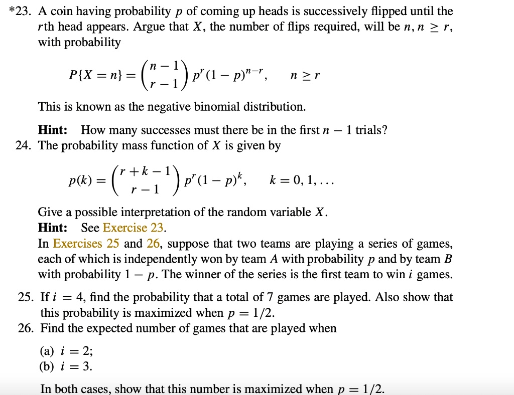 SOLVED: 23. A coin having a probability p of coming up heads is successively flipped until the ...
