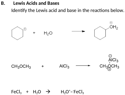 B. Lewis Acids and Bases Identify the Lewis acid and base in the ...