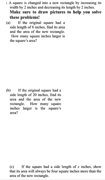 [GET ANSWER] a square is changed into new rectangle by increasing its ...