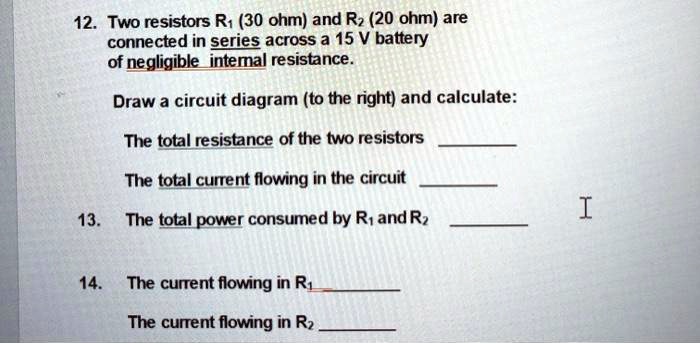12 two resistors r 30 ohm and rz 20 ohm are connected in series across ...
