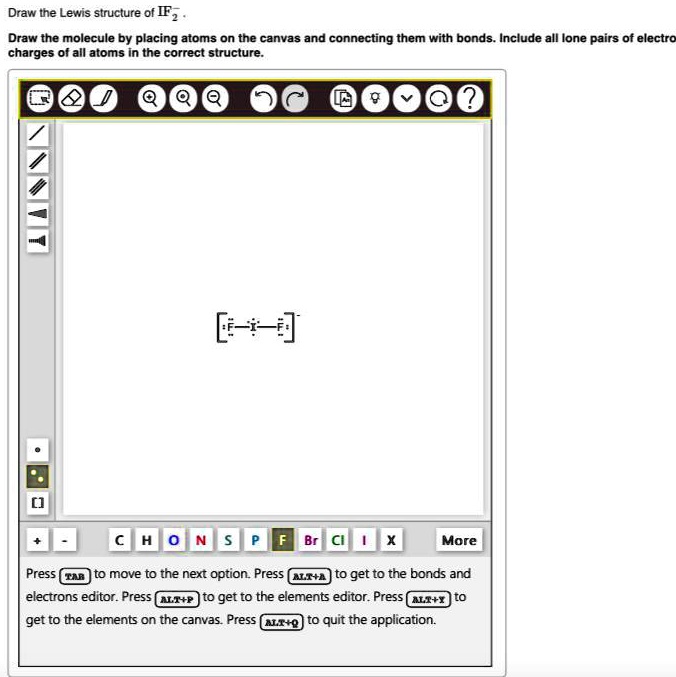 SOLVED: Draw the Lewis structure of IFâˆ’2. My answer is wrong. Draw ...
