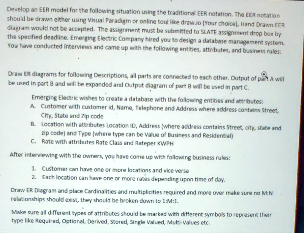 Err Design. SQL Develop an EER model for the following situation using ...