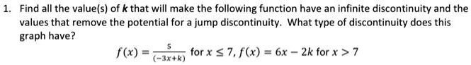 SOLVED: 1. Find all the value(s) of k that will make the following ...