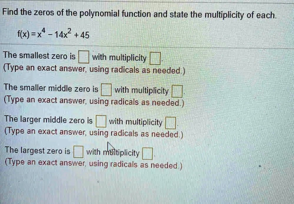 Solved Find The Zeros Of The Polynomial Function And State The