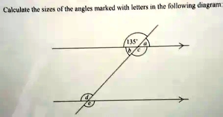 Calculate the sizes of the angles marked with letters in the following diagram.